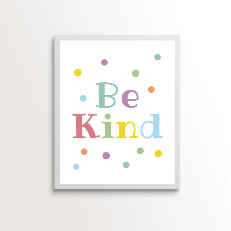 Be Kind, Printable, Classroom Poster, Kindness Matters, School Decor ...