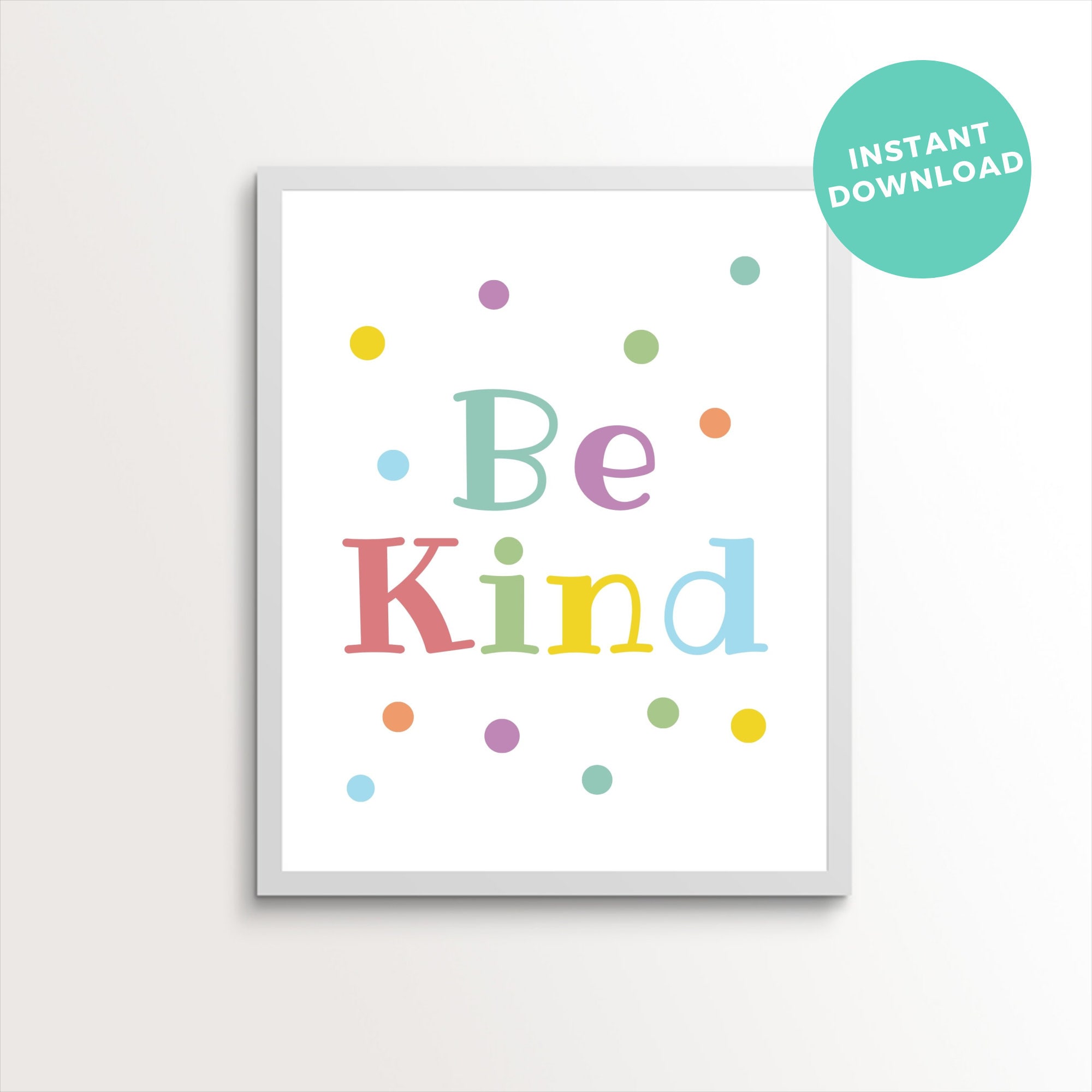 Be Kind, Printable, Classroom Poster, Kindness Matters, School Decor ...
