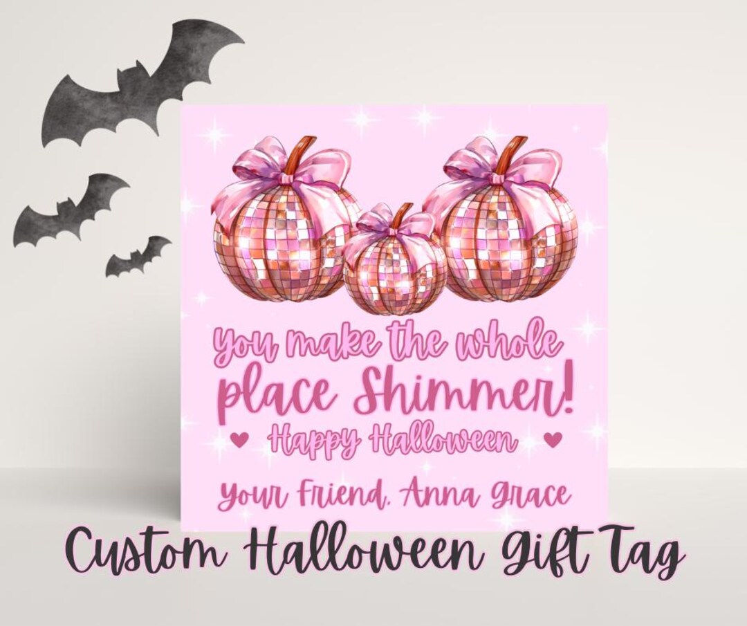 Custom Halloween Gift Tag - You Make the Whole Place Shimmer - Swiftie ...