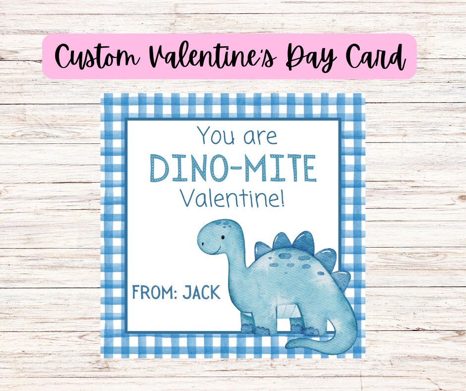 Dino-mite Valentine - Custom Valentine's Day Card Gift Tag - Kids Class ...