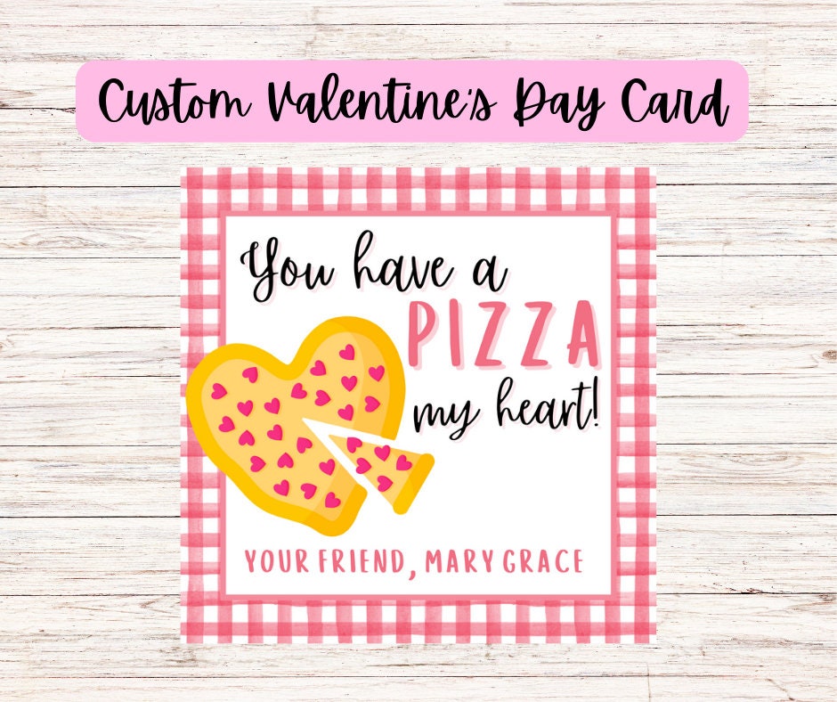 Pizza My Heart Valentine Card - Custom Valentine's Day Card Gift Tag ...