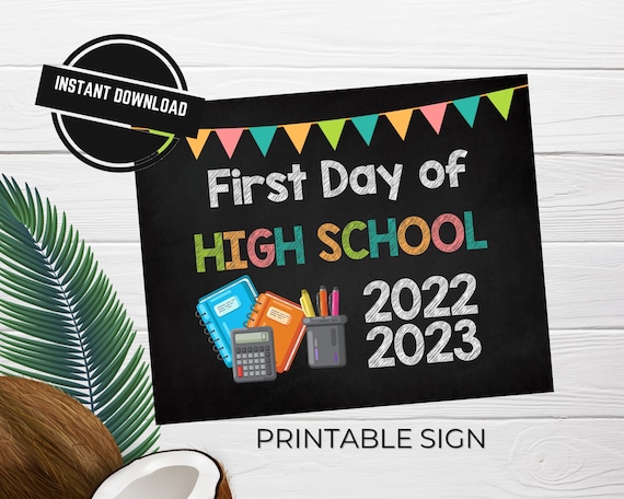 First Day of High School Sign Back to School Printable Poster - Etsy