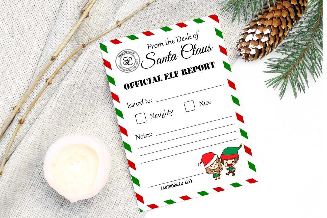 Santa's Official Elf Report for Naughty or Nice Behavior. Elf Report ...