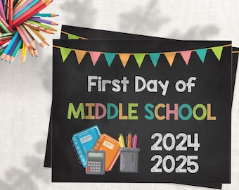 First Day of Middle School Sign Back to School Sign First Day of School ...