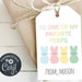 To One of My Favorite Peeps, Easter Gift Tag, Bunny Peep Tag, School ...