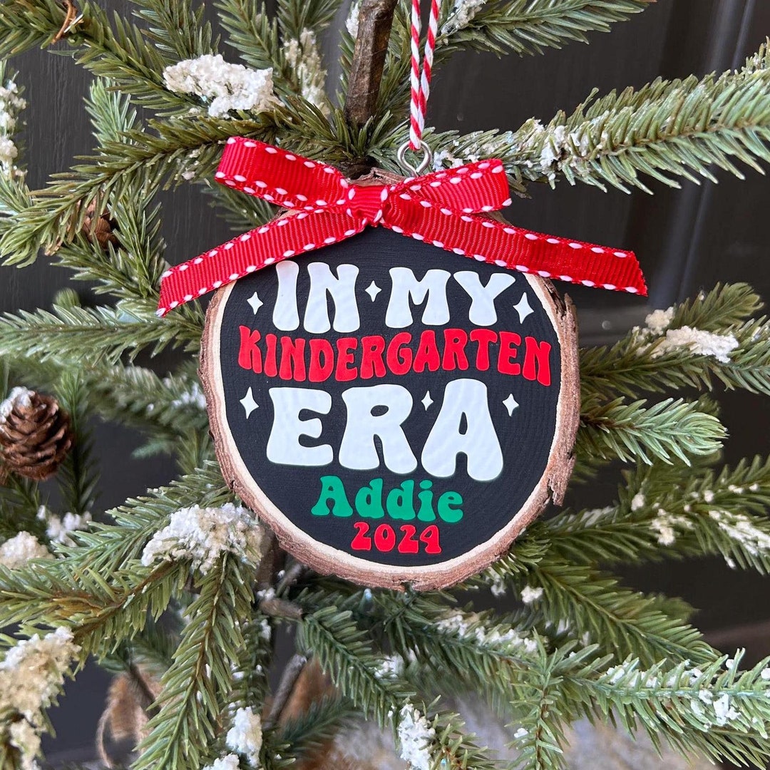 Kindergarten Christmas Ornament, Personalized, in My Kindergarten Era ...