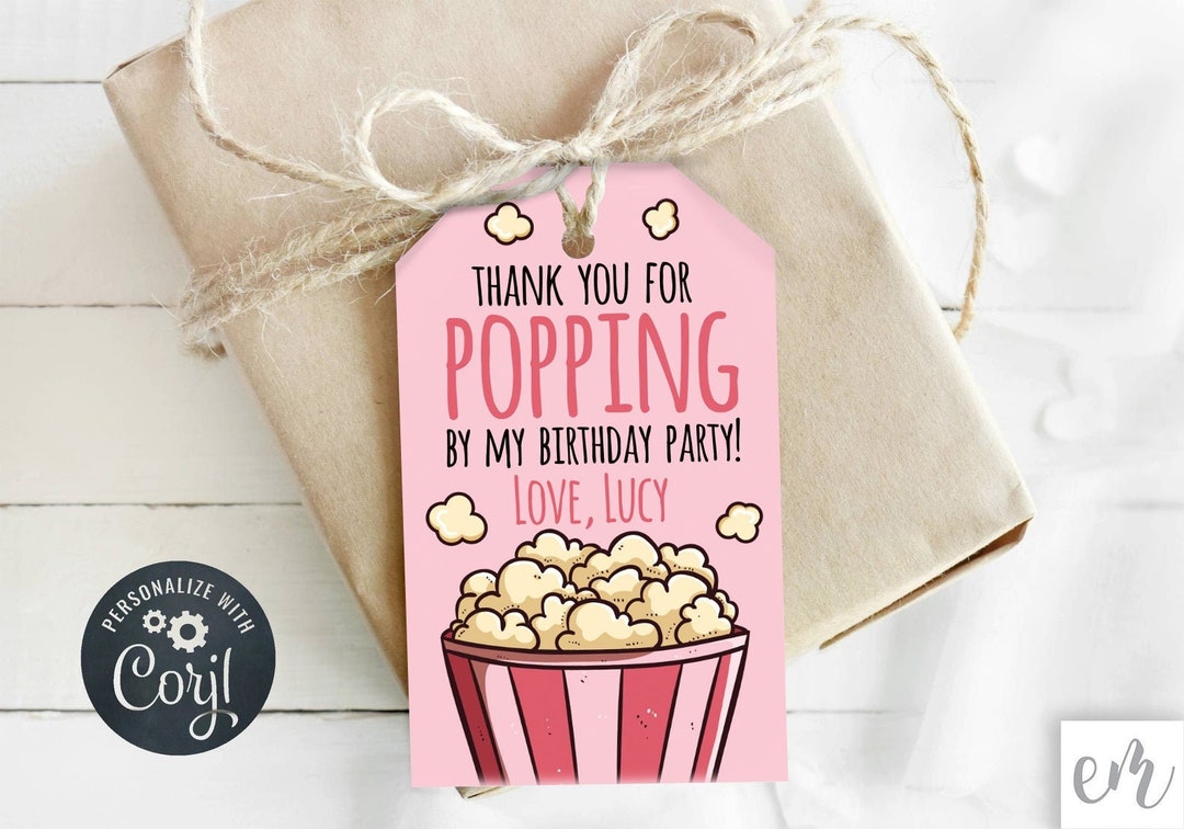 Popcorn Party Favor Tag, Thank You for POPPING by My Birthday Party ...