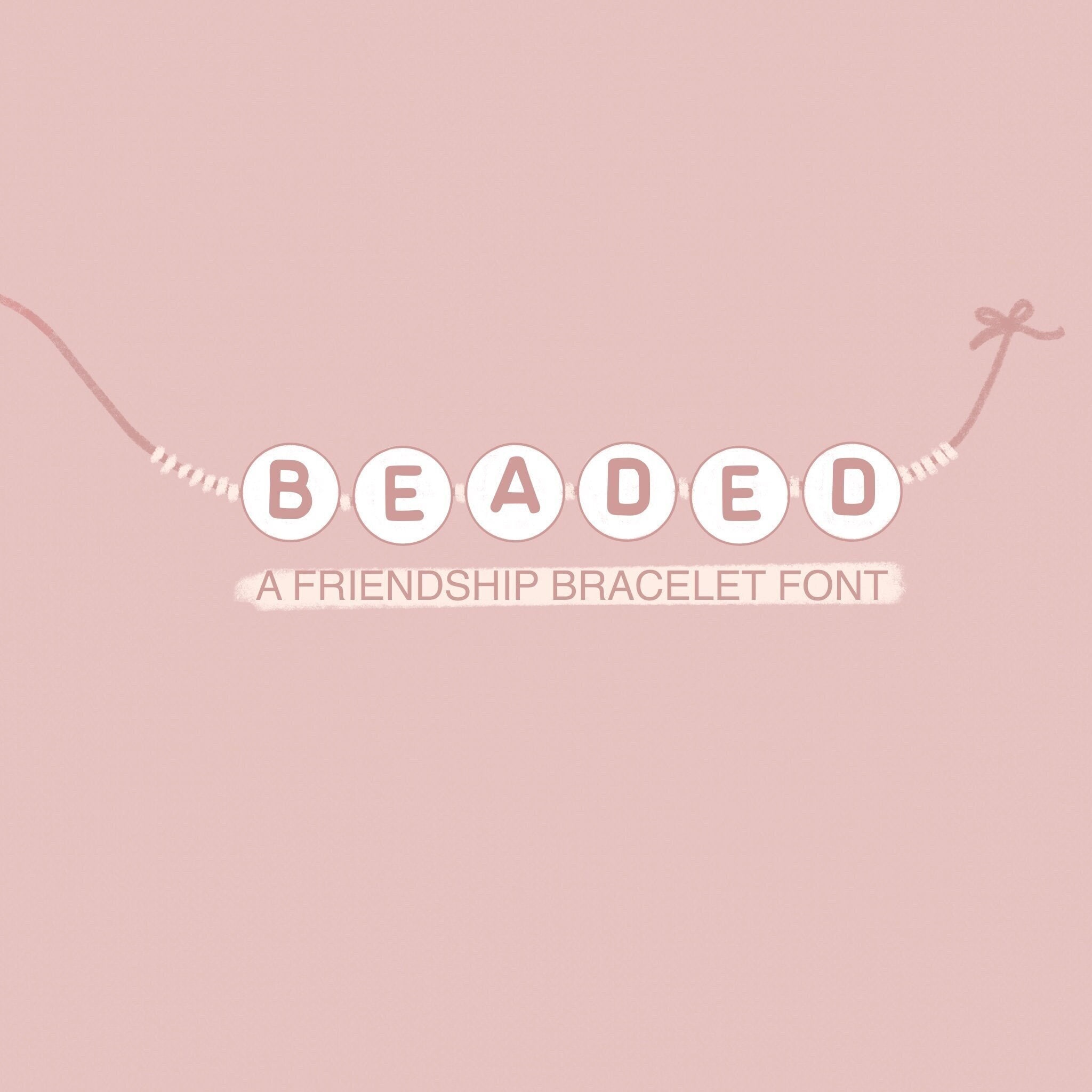BEADED FRIENDSHIP BRACELET Font Swiftie Font Handwritten Font Letter ...