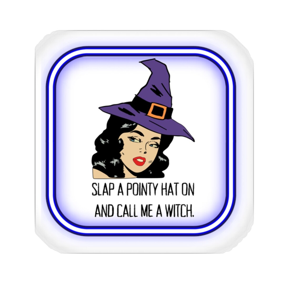 Call Me A Witch Pointy Hat Sticker, Funny Halloween Witch Sticker ...