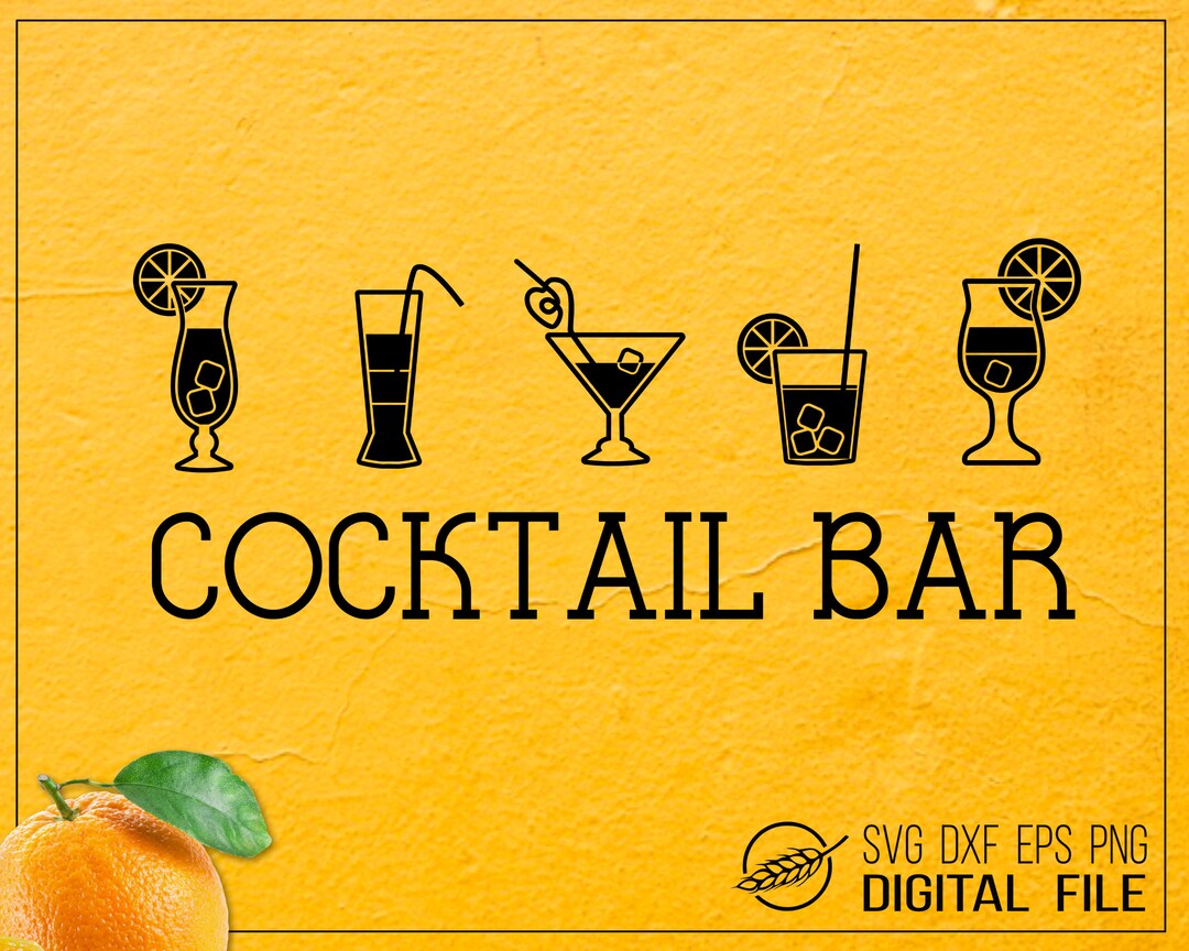 Cocktail Bar, Text With 5 Different Cocktails, File for Cutting ...