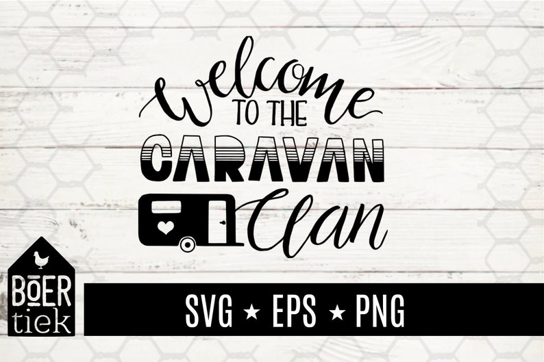 Welcome to the Caravan Clan Real Hand-lettered SVG/EPS/PNG - Etsy