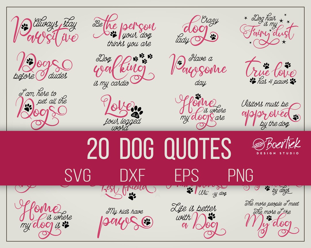 Bundle With 20 Dog Quotes, Digital Svg Dxf Eps Png Cut Files - Furry ...