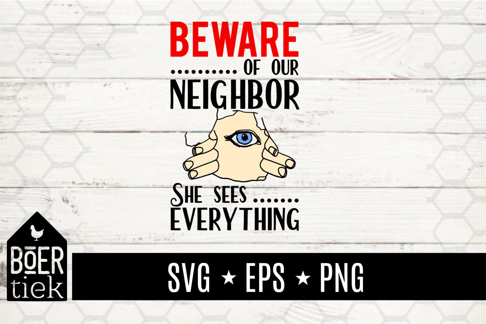 Beware of the neighbor, SVG/EPS/PNG file, cutting file - Etsy España