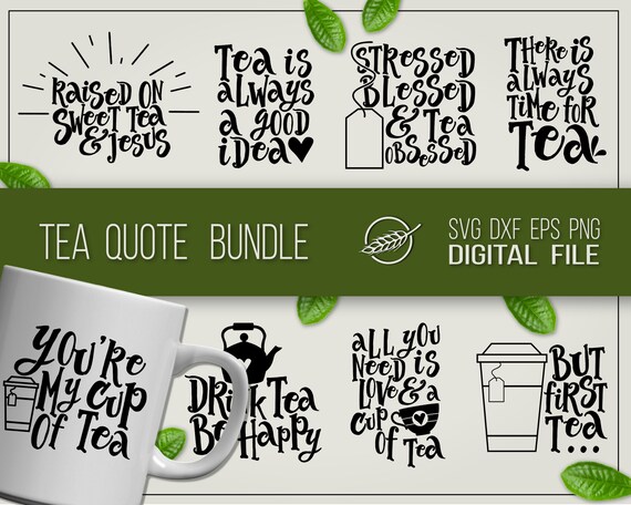 Tea Quote Bundle SVG Cut File | Etsy