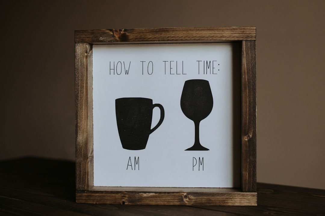 How to Tell Time / Wine Oclock / 5oclock Somewhere / Kitchen / Home ...