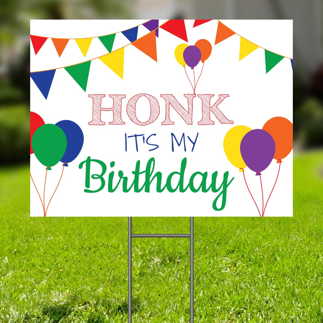 Birthday Yard Sign, Honk It's My Birthday Sign, Editable Corjl Template ...