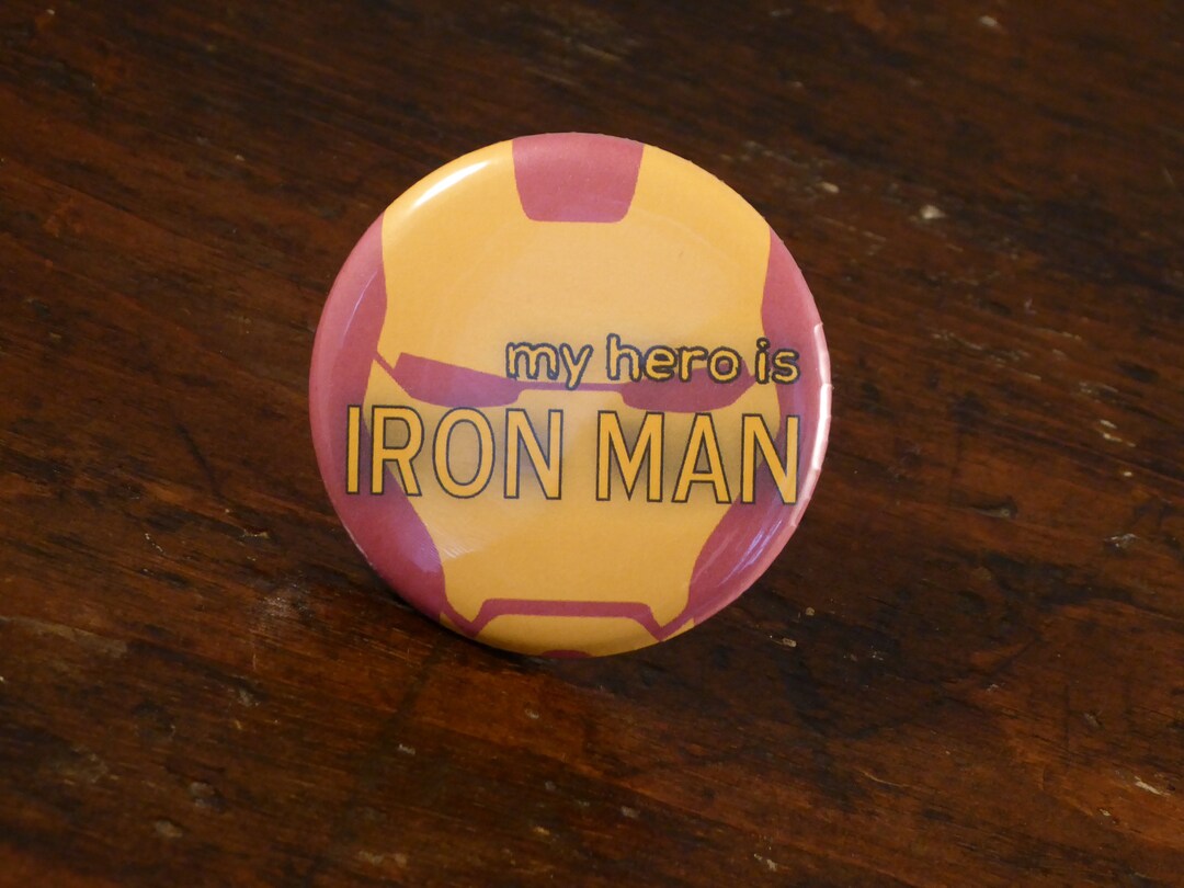 My Hero is Iron Man Marvel Inspired 2.25 Pinback Button/badge, Ornament ...