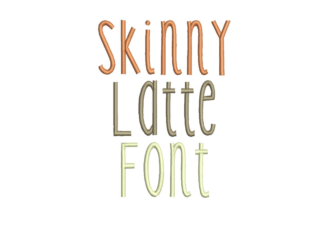 5 Size Skinny Latte Font Embroidery Fonts BX Instant Download 9 Formats ...