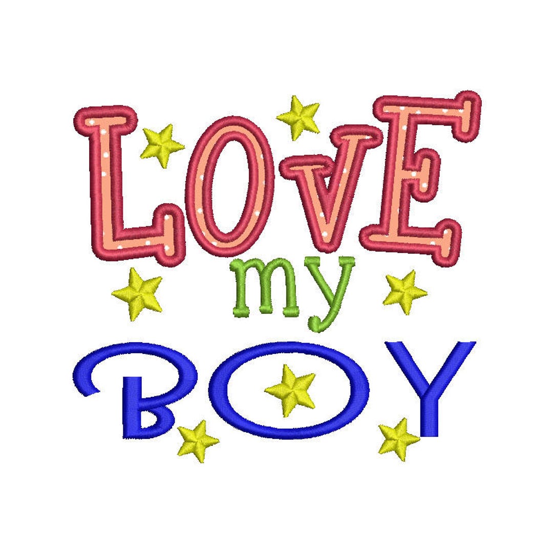Love My Boy Embroidery Design 4x4 5x7 6x10 Embroidery Designs,applique ...