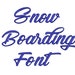 3 Size Snow Boarding Font Embroidery Fonts BX 9 Formats | Etsy