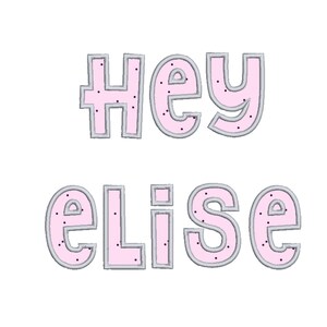 5 Size Hey Elise Applique Font Embroidery Fonts BX 9 Formats Embroidery ...