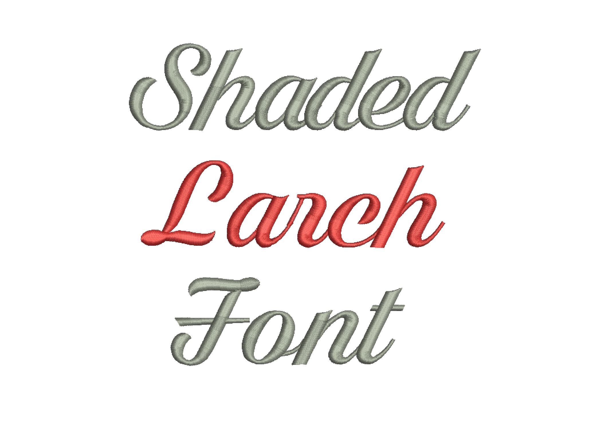 3 Size Shaded Larch Font Embroidery Fonts 9 Formats Embroidery | Etsy