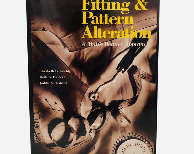 Fitting & Pattern Alteration A Multi-method Approach Elizabeth Liechty ...