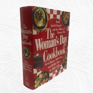 The Woman's Day Cookbook Great Recipes Bright Ideas and Healthy Choices ...