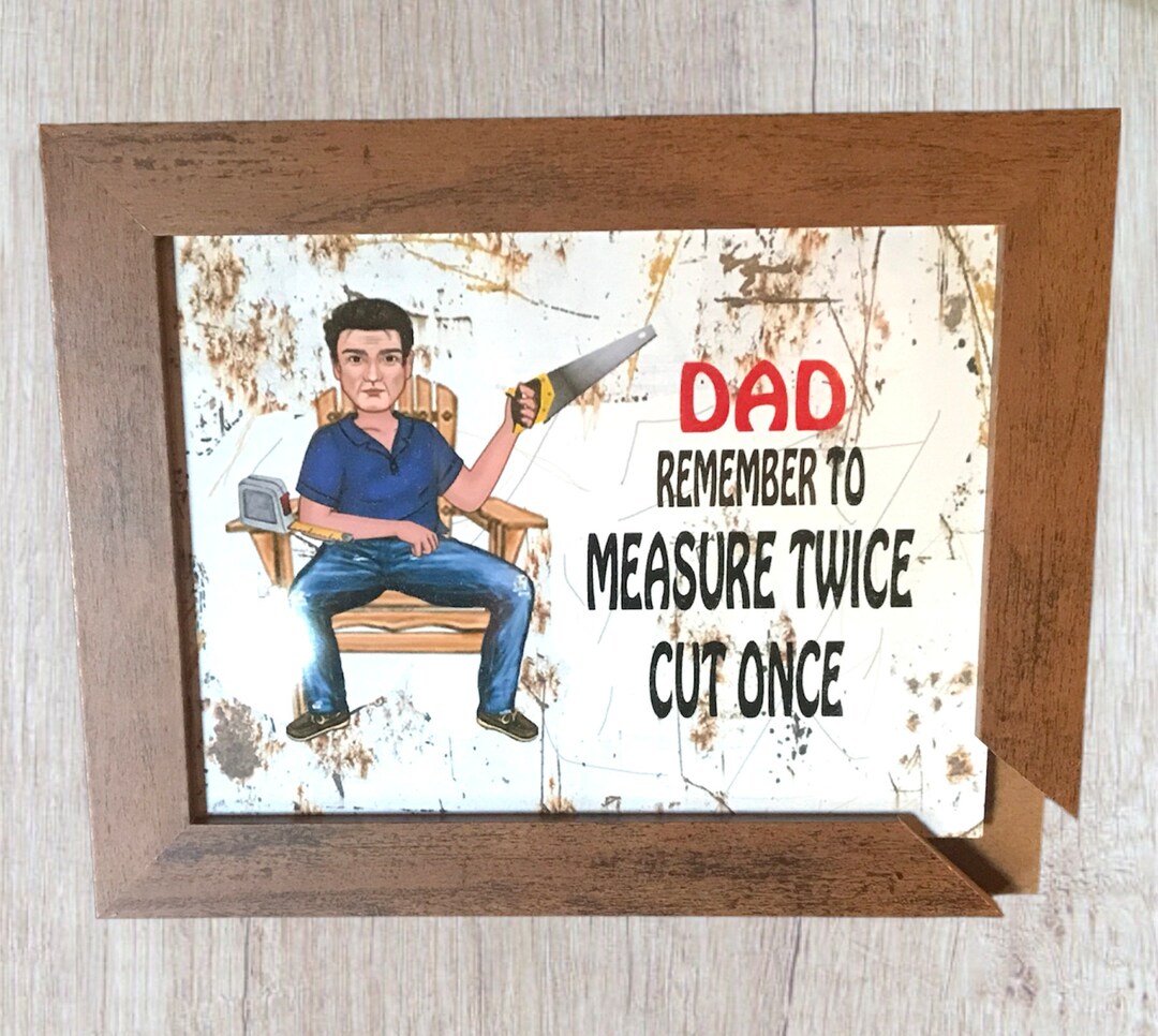 Personalised Measure Twice Cut Once Sign in a Frame - Etsy