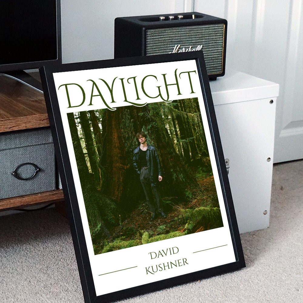 Daylight - David Kushner Poster Designed & Sold By Grace Lim