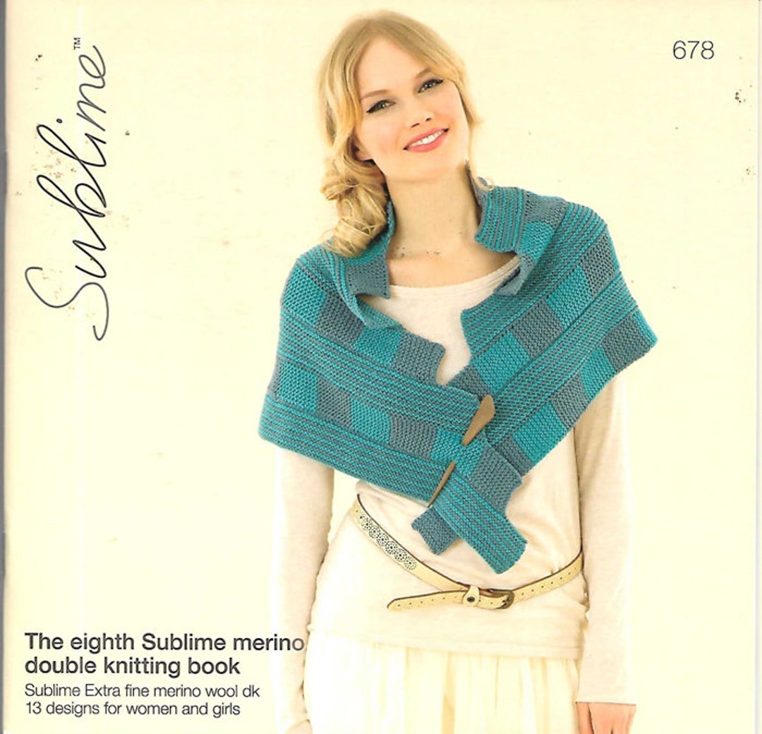 SUBLIME Knitting Pattern Book, 13 Designs for Women & Girls Using DK ...