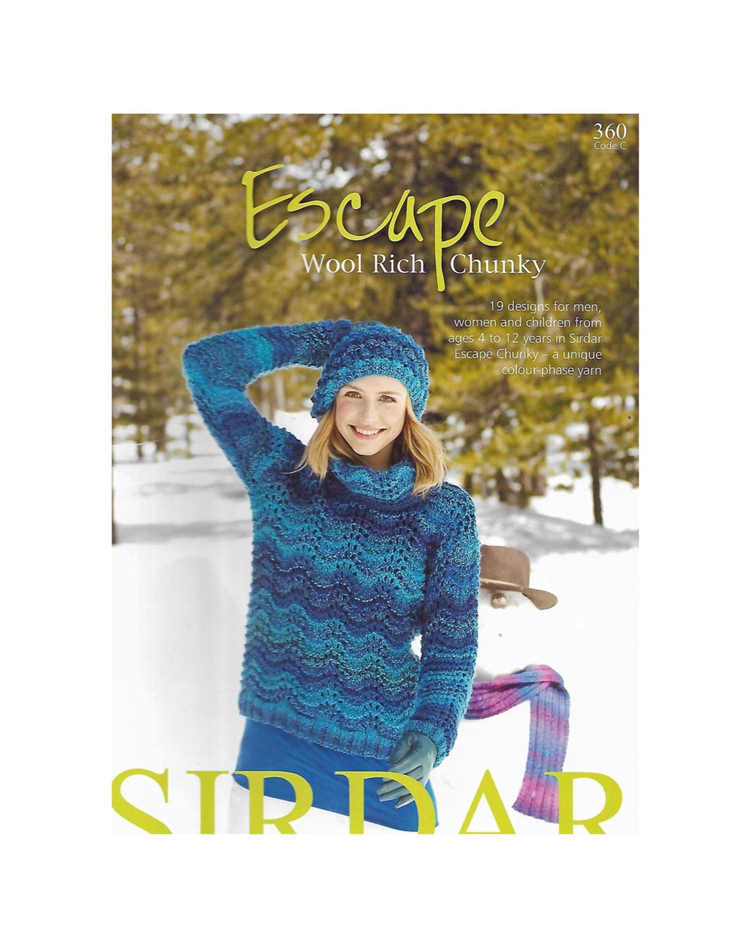 Knitting Patterns - ESCAPE CHUNKY by Sirdar, Book #360, 19 Designs for Adults & Kids Using ...