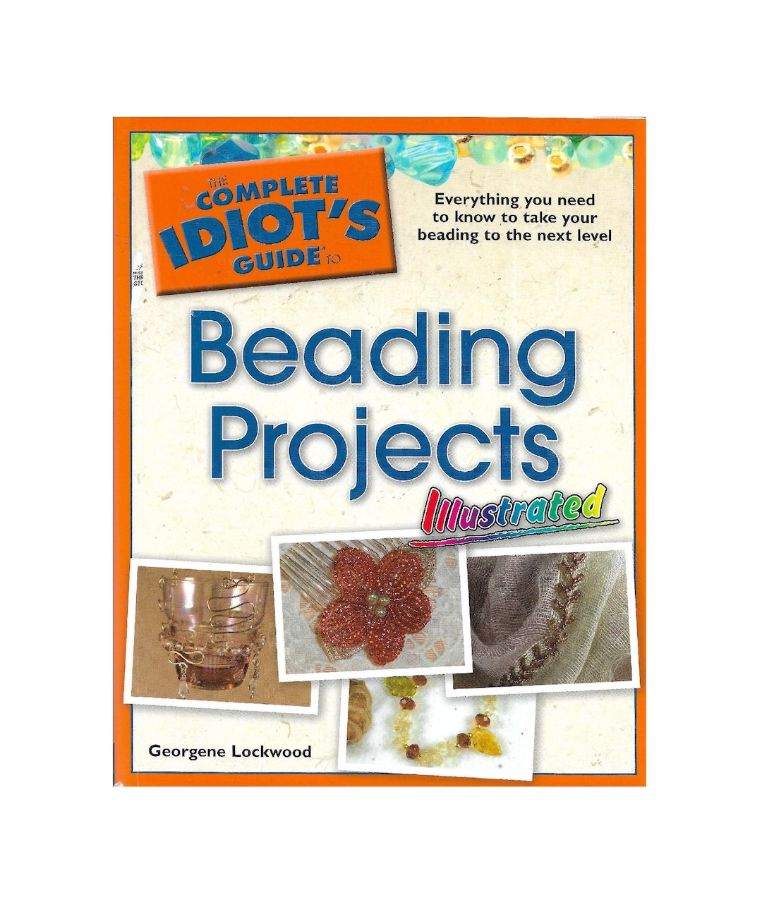 Book - BEADING PROJECTS Illustrated by Complete Idiot's Guide - Step-by ...