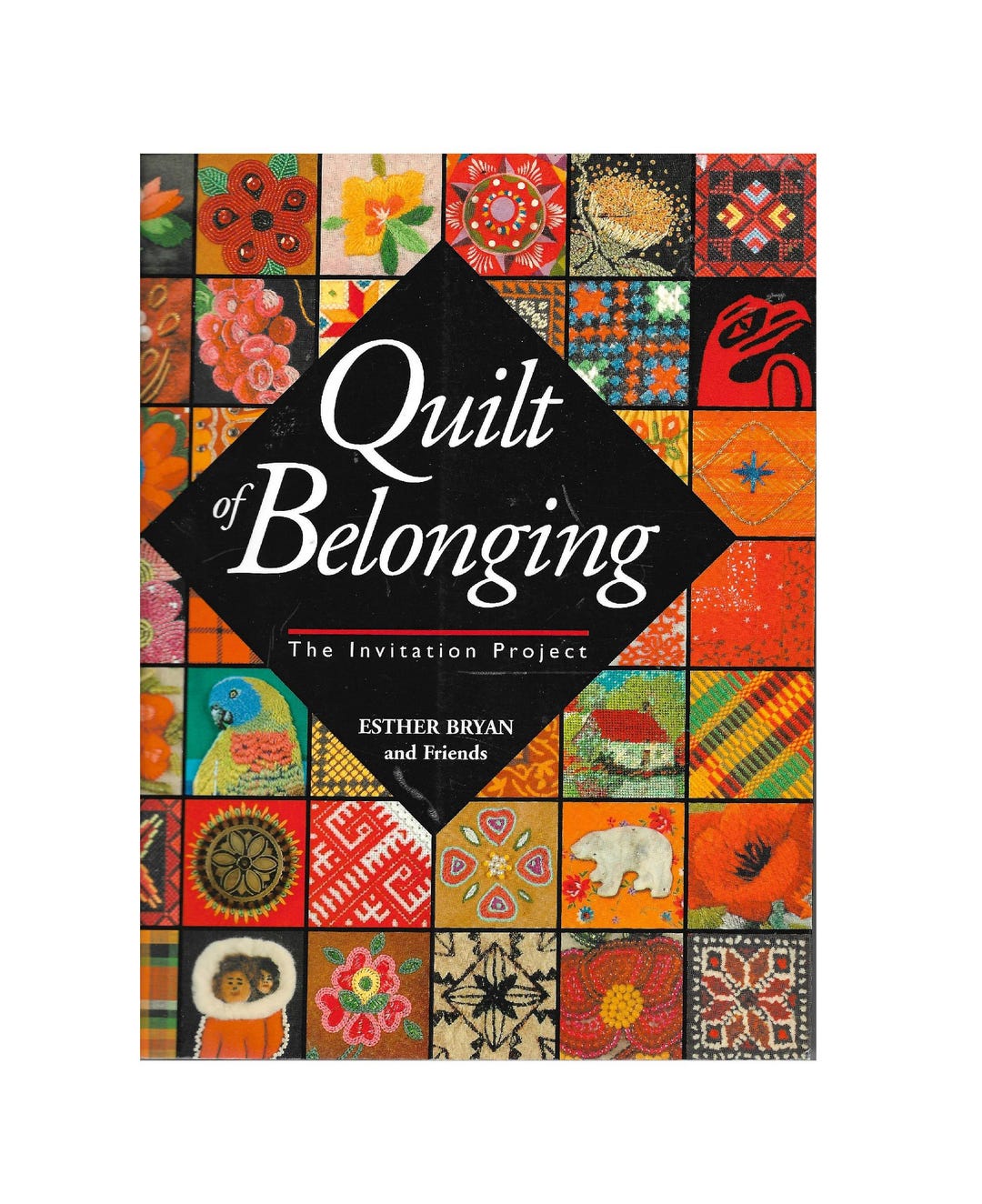 Book - QUILT of BELONGING - the Invitation Project by Esther Bryan, 263 ...