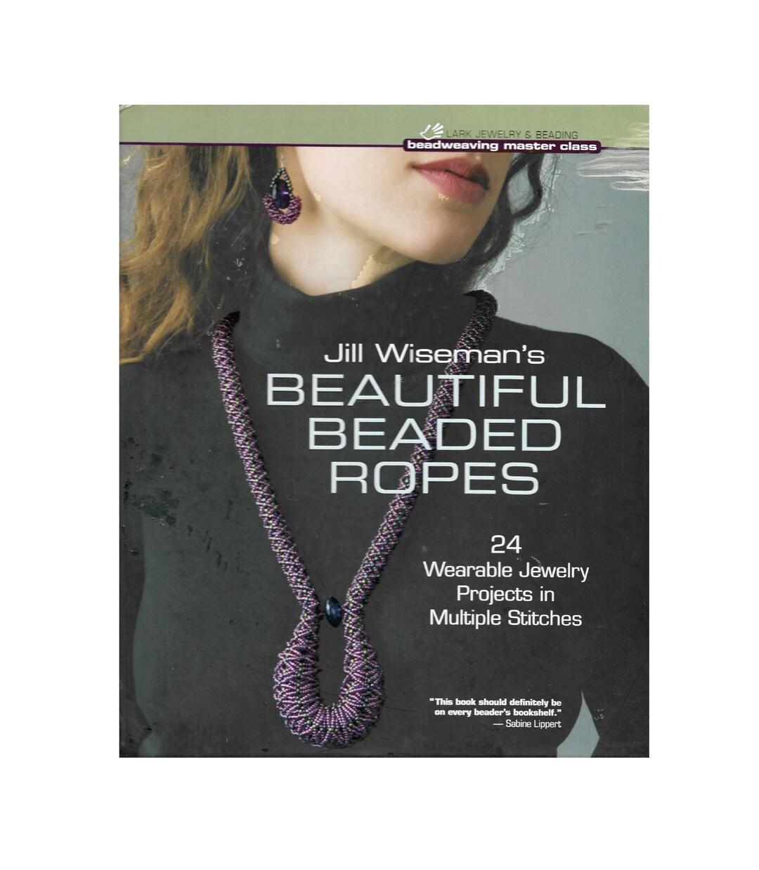 Book - BEAUTIFUL BEADED ROPES by Jill Wiseman - 24 Projects in Multiple ...