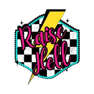 Raise Hell PNG - Etsy