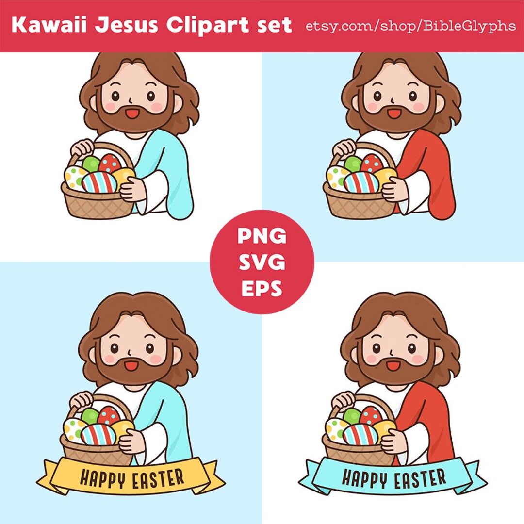 Kawaii Jesus Easter Clipart – Easter Basket, Egg Hunt, Happy Easter for ...