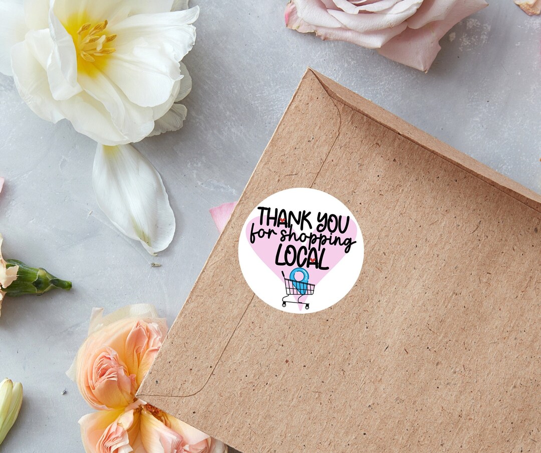 Thank You for Shopping Local Sticker for Small Shops and Local ...