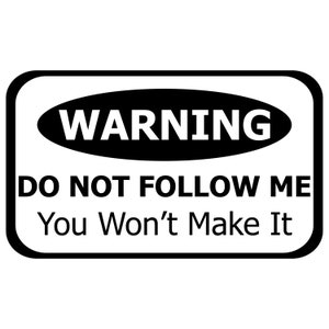 Digital Files,attention,warning,do Not Follow Me,svg,eps,adobe ...