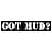 Digital Files,got Mud?,svg,eps,adobe Illustrator,pdf,sticker,cut Files ...