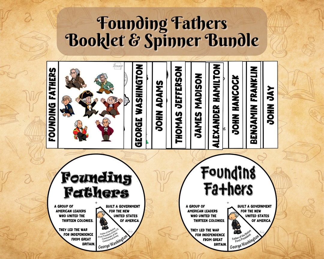 Founding Fathers Booklet & Spinner Bundle | Educational Bundle | Founding Fathers Bundle ...