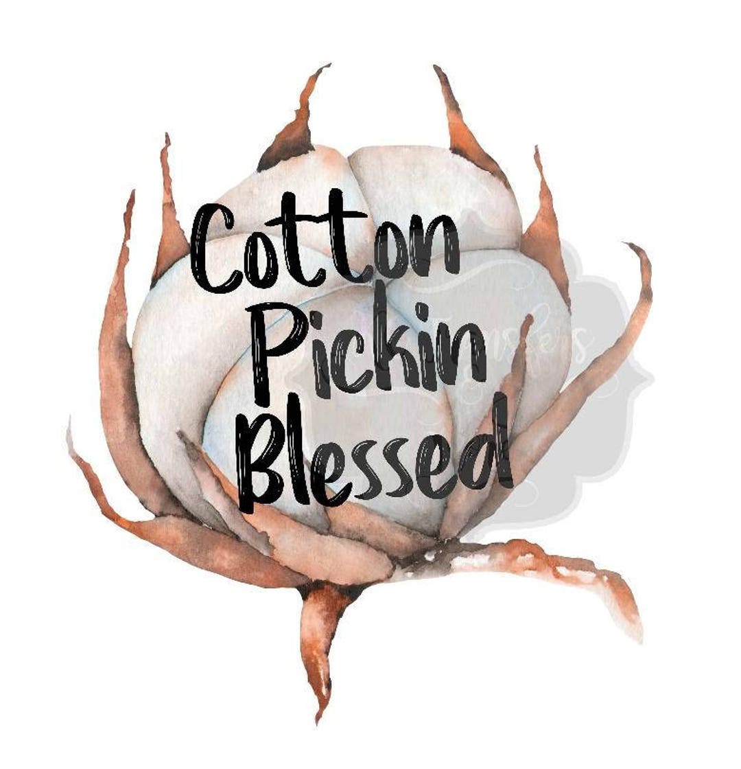 Cotton Pickin Blessed Sublimation Transfer Ready to Press Sublimation ...