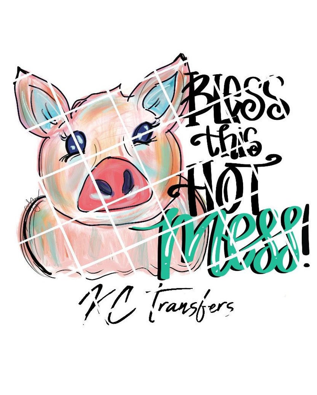 Bless This Hot Mess Pig Watercolor Ready to Press Sublimation Transfer ...