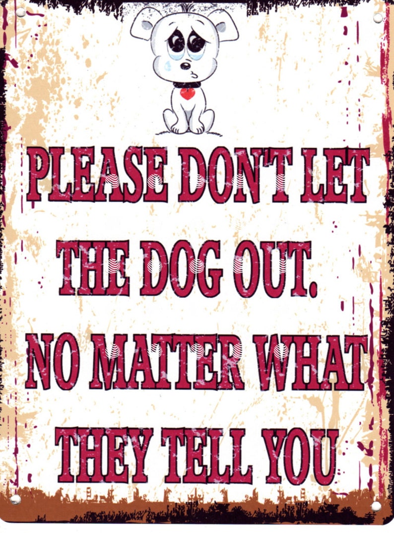 Please Don't Let the Dog Out Metal Wall Sign Retro - Etsy