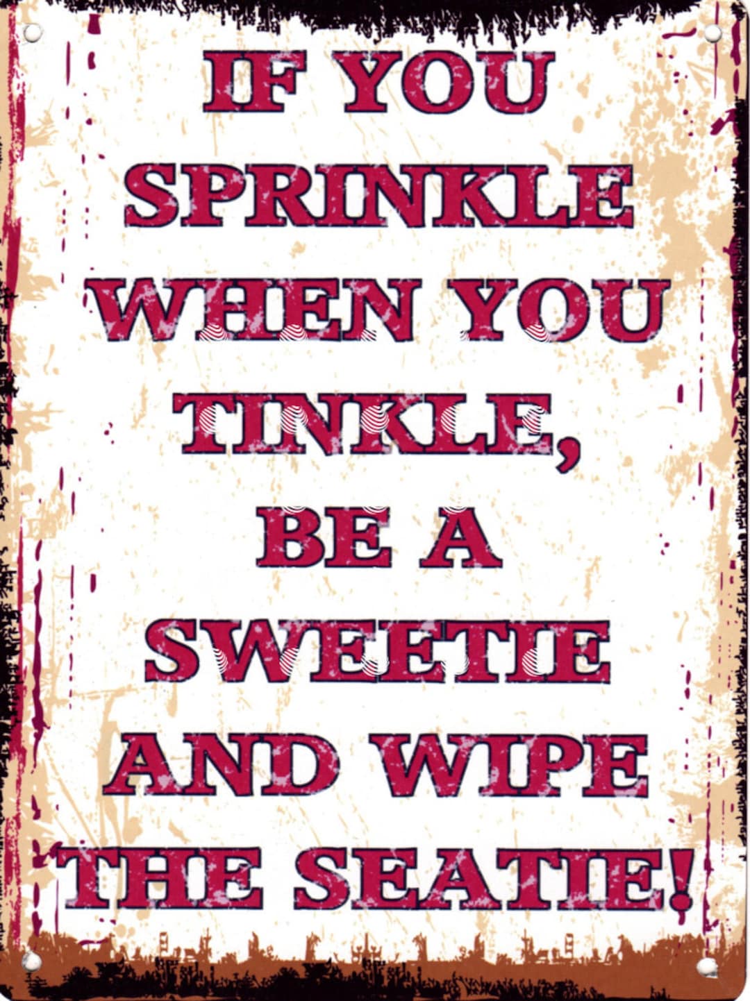 If You Sprinkle When You Tinkle Metal Wall Sign, Retro Vintage Style ...