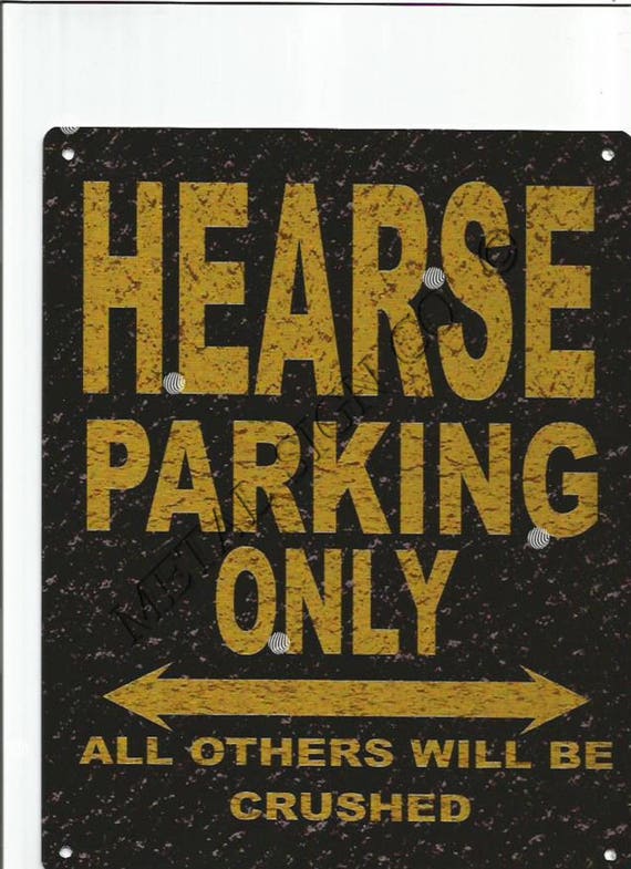 Hearse Classic Car Parking Sign Shed Garage Games Room Man | Etsy UK