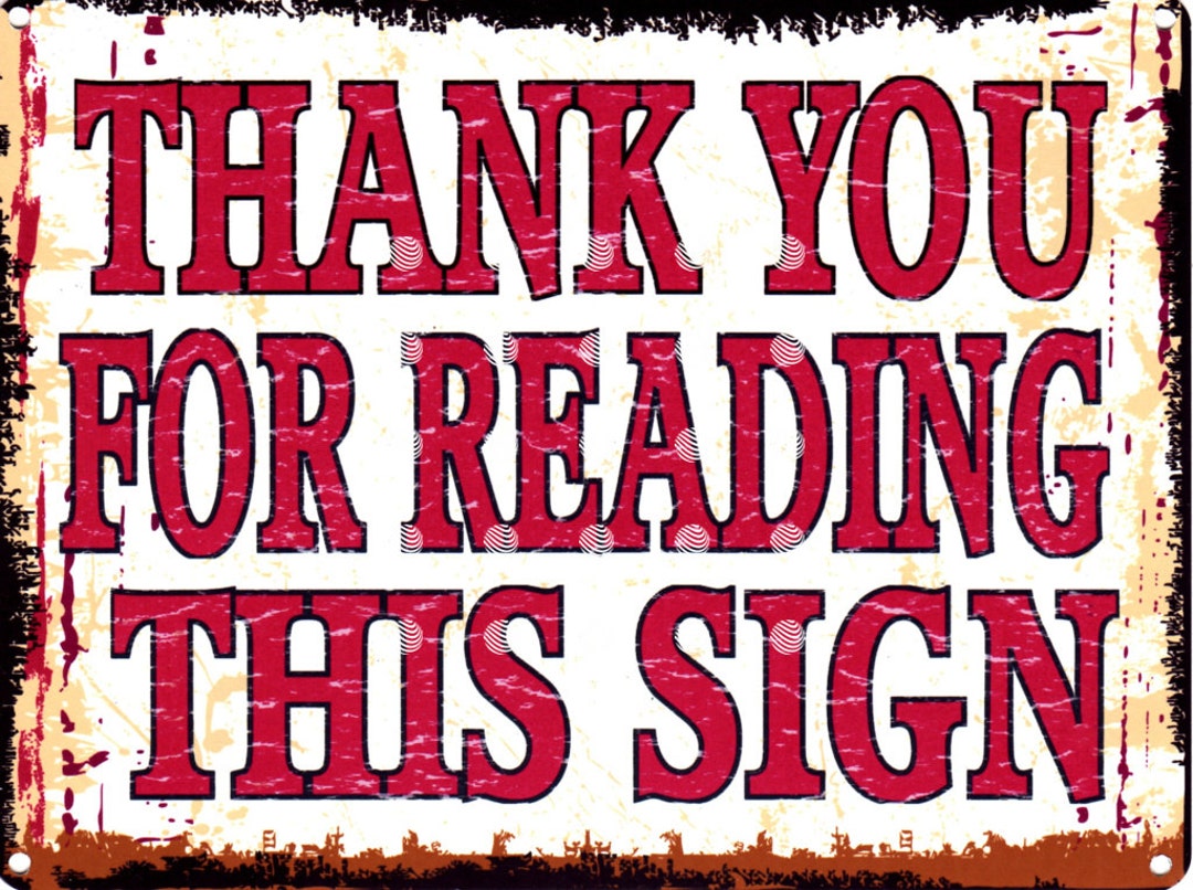 Thank You For Reading This Sign Metal Wall Sign Retro Vintage Style