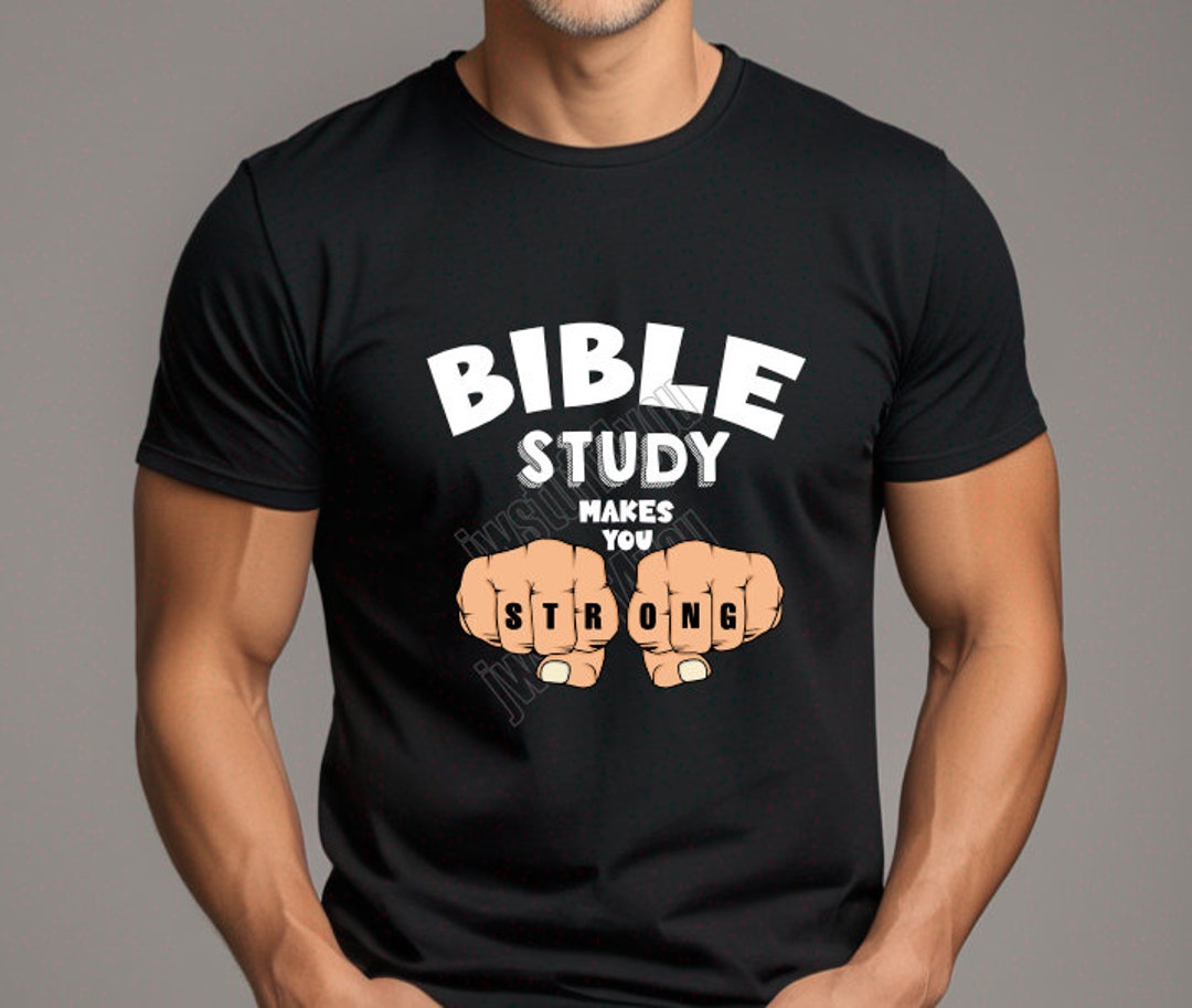 JW Bible Study Makes You Strong T-shirt, Jw Bible Study Tee, Bible ...