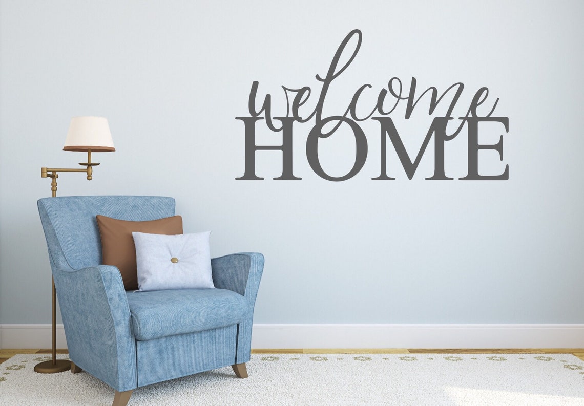 Welcome Home Wall Decal Wall Sign Living Room Decor Entryway - Etsy