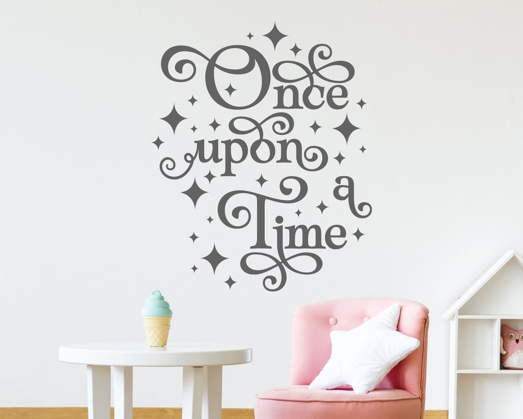 Once Upon a Time Decal for Book Nook and Book Lovers, Boys and Girls ...